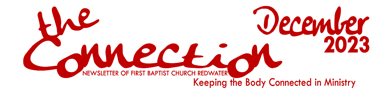 The Connection: December 2023 | First Baptist Church, Redwater Texas